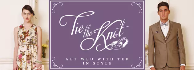 'Tie the Knot' met Ted Baker