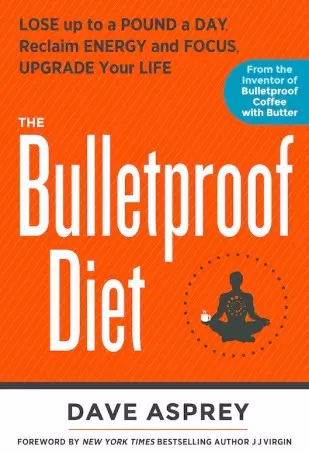 Ang Bulletproof Diet ni Dave Asprey